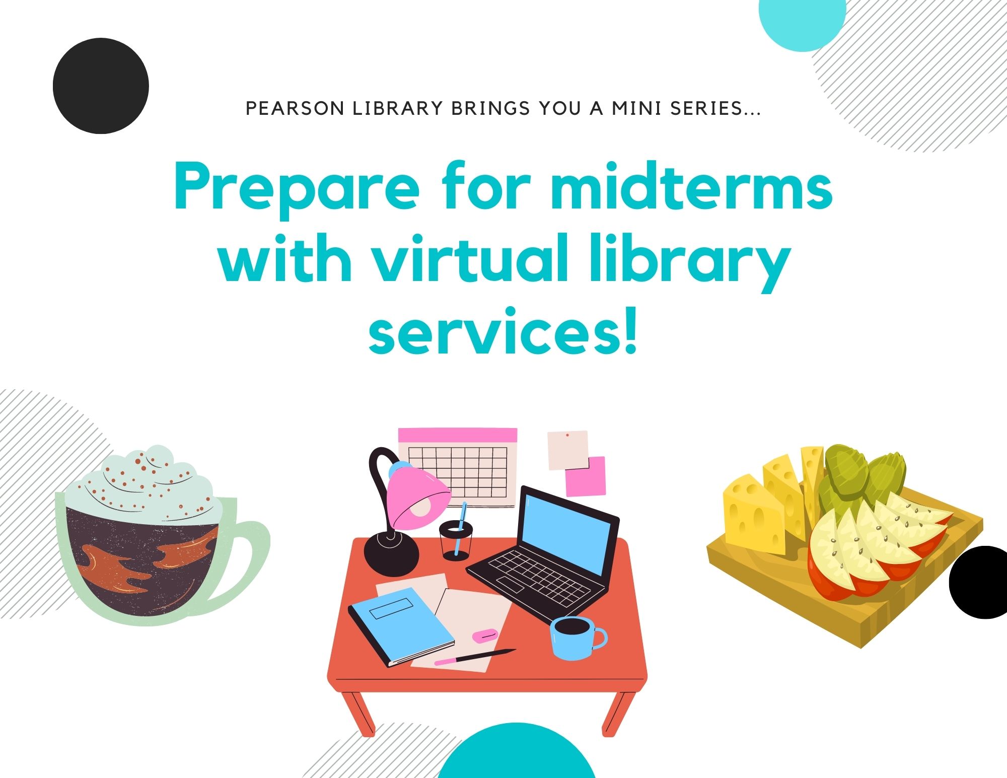Prepare for midterms with virtual library services! A virtual mini ...