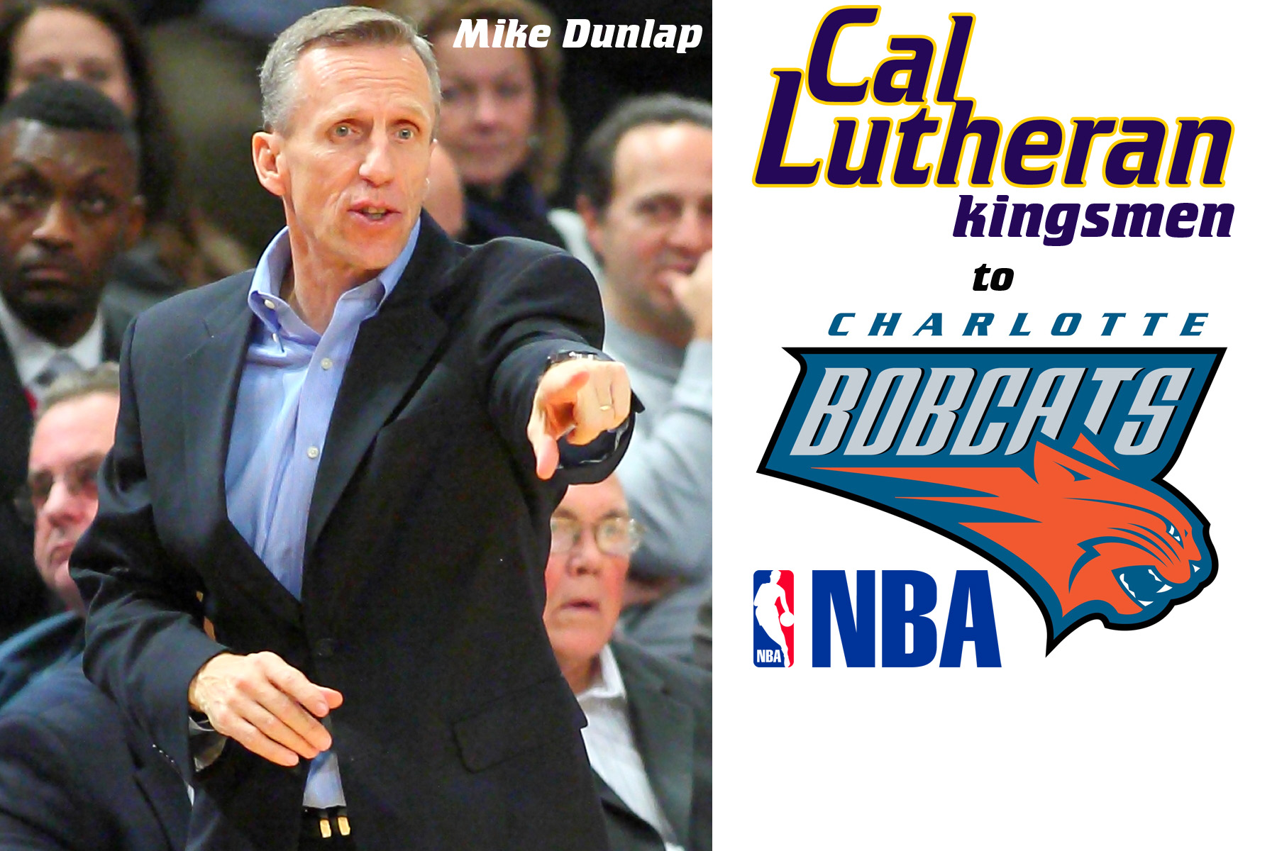 Dunlap, Former Kingsmen Coach, Named Head Coach of NBA Charlotte ...